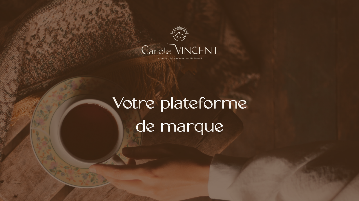 Plateforme de marque : définition, exemples et étapes de création